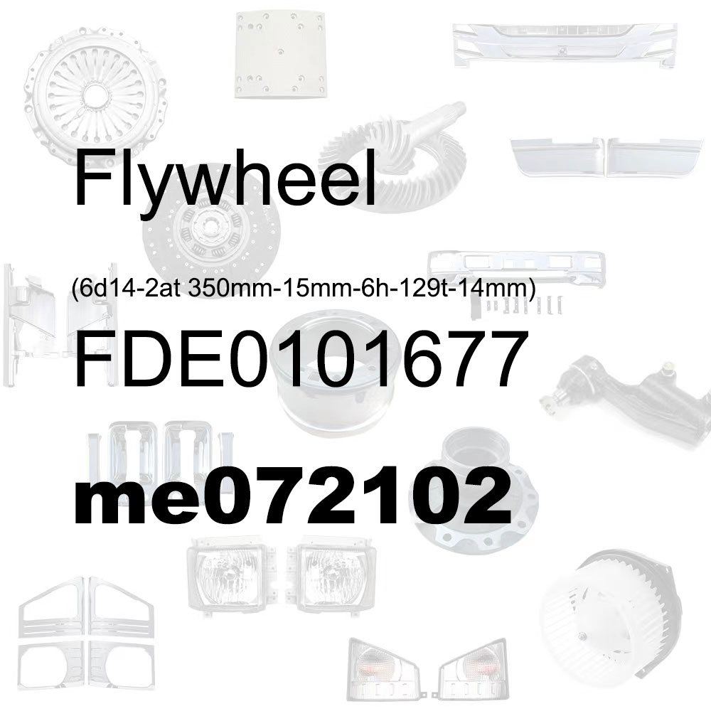 Flywheel me072102 6d14-2at 350mm-15mm-6h-129t-14mm – HINO ISUZU FUSO UD ...
