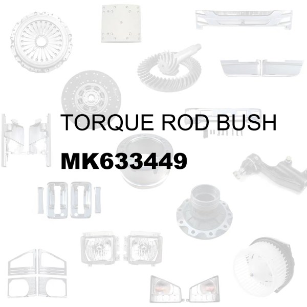 TORQUE ROD BUSH MK633449 – HINO ISUZU FUSO UD Truck Spare Parts